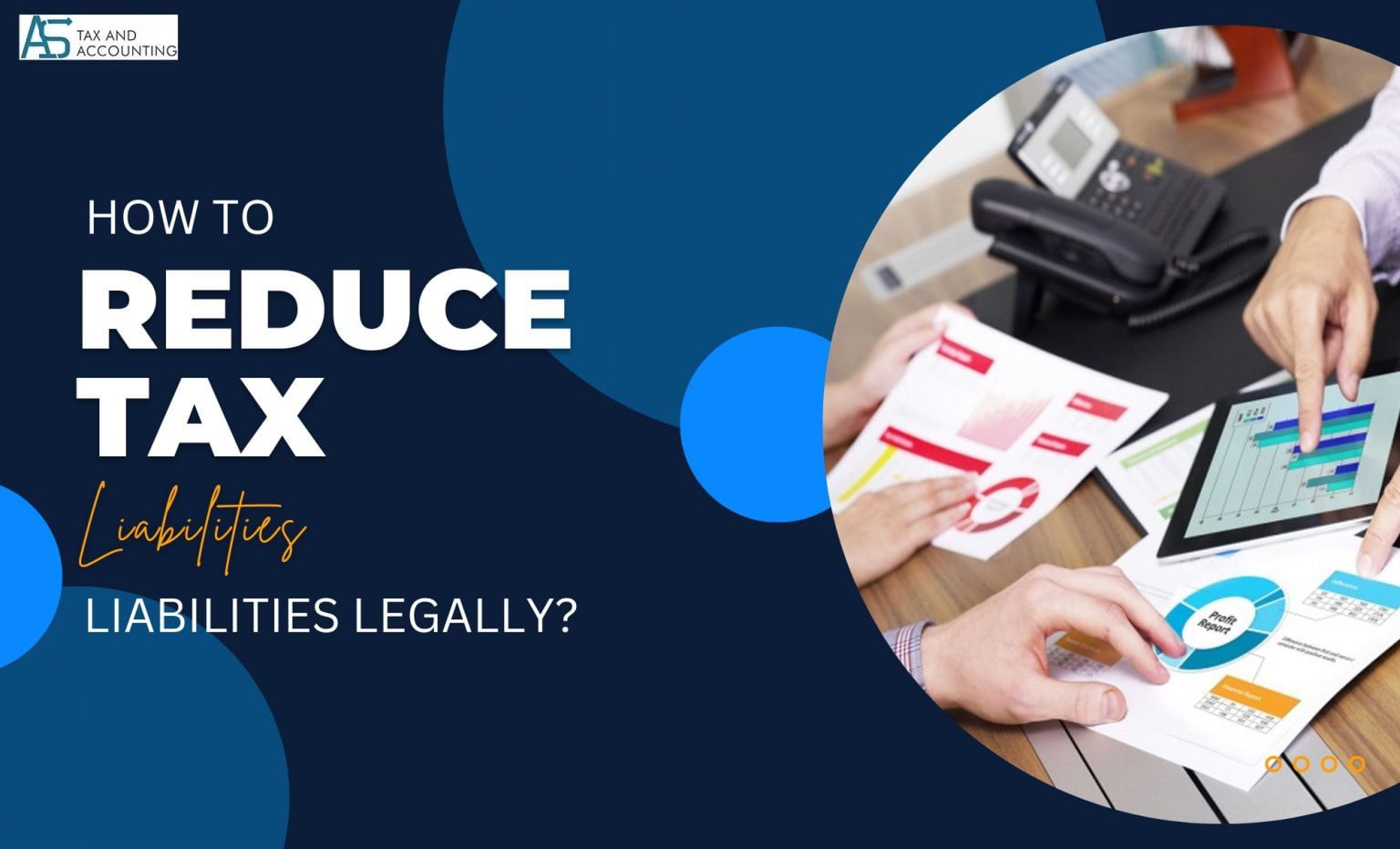 How to Reduce Tax Liabilities Legally? – New Jersey Accountant | Tax Reduction | New Jersey