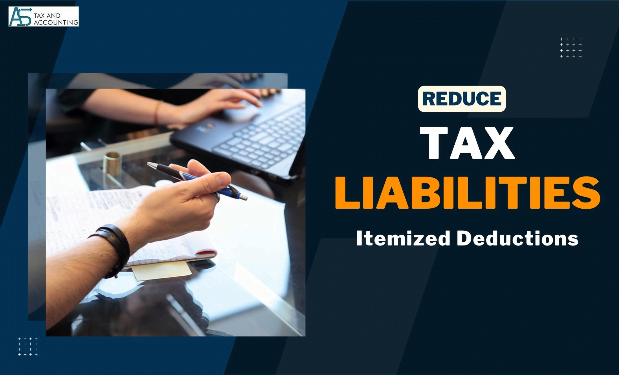 How to Reduce Tax Liabilities Legally? – New Jersey Accountant | Tax Reduction | New Jersey