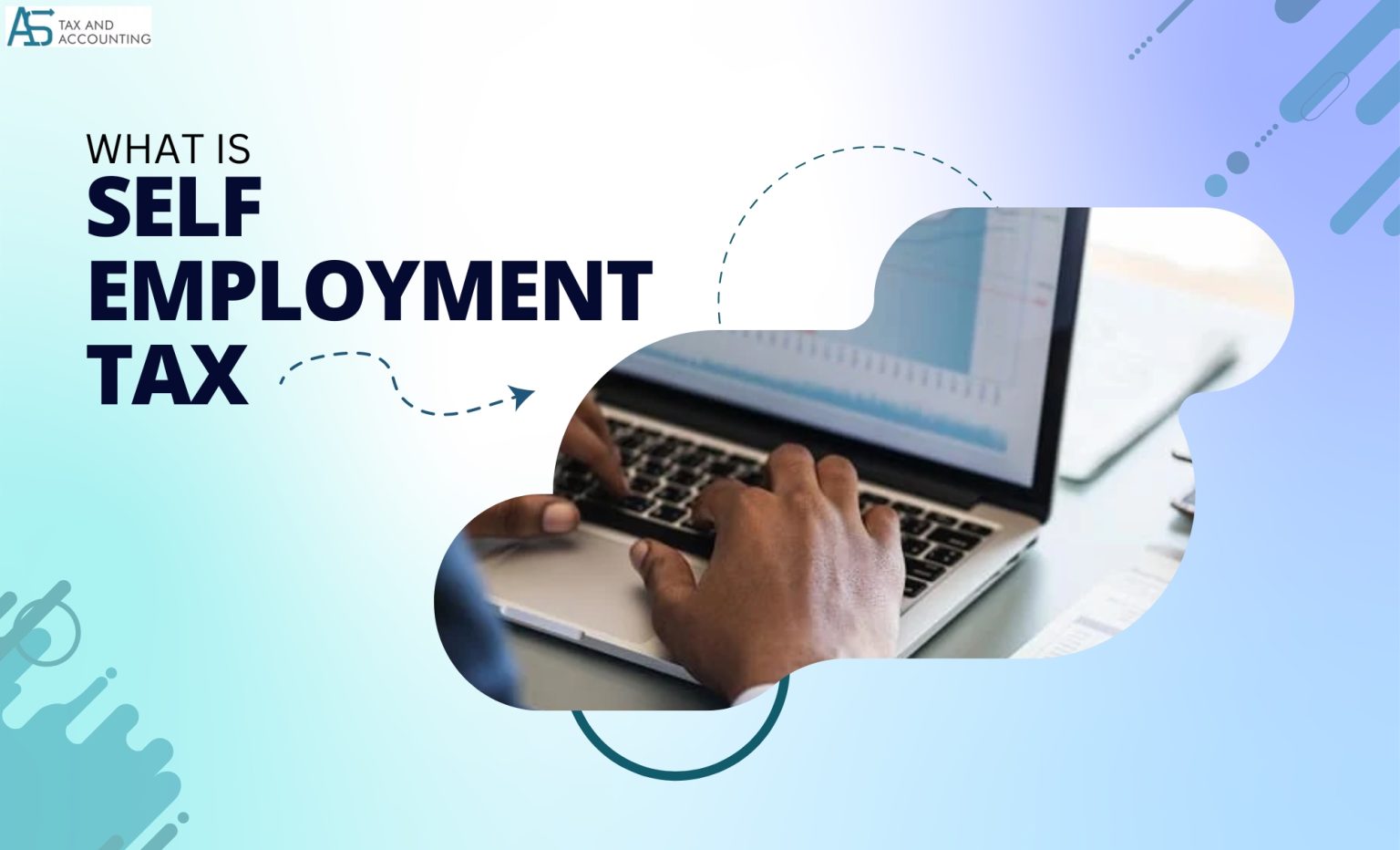 Self Employment Tax – Version of Tax for Self-Employed Person – New ...