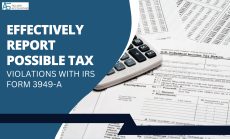 Effectively Report Possible Tax Violations With IRS Form 3949-A – New ...