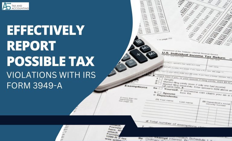 Effectively Report Possible Tax Violations With IRS Form 3949-A – New ...